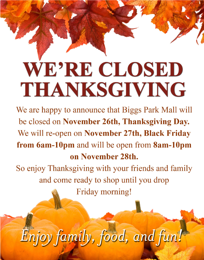 Closed On Thanksgiving Black Friday Hours Biggs Park Mall Closed On Thanksgiving Black Friday Hours Biggs Park Mall